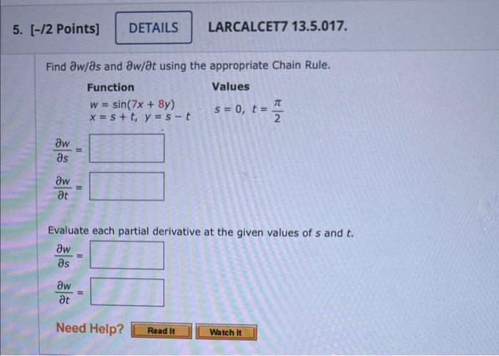 Solved Find ∂w/∂s and ∂w/∂t using the appropriate Chain | Chegg.com