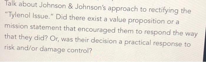 Solved Talk about Johnson & Johnson's approach to rectifying | Chegg.com