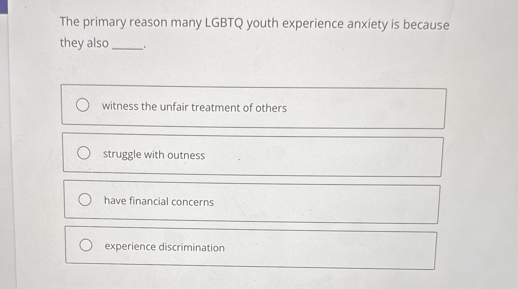 Solved The primary reason many LGBTQ youth experience | Chegg.com