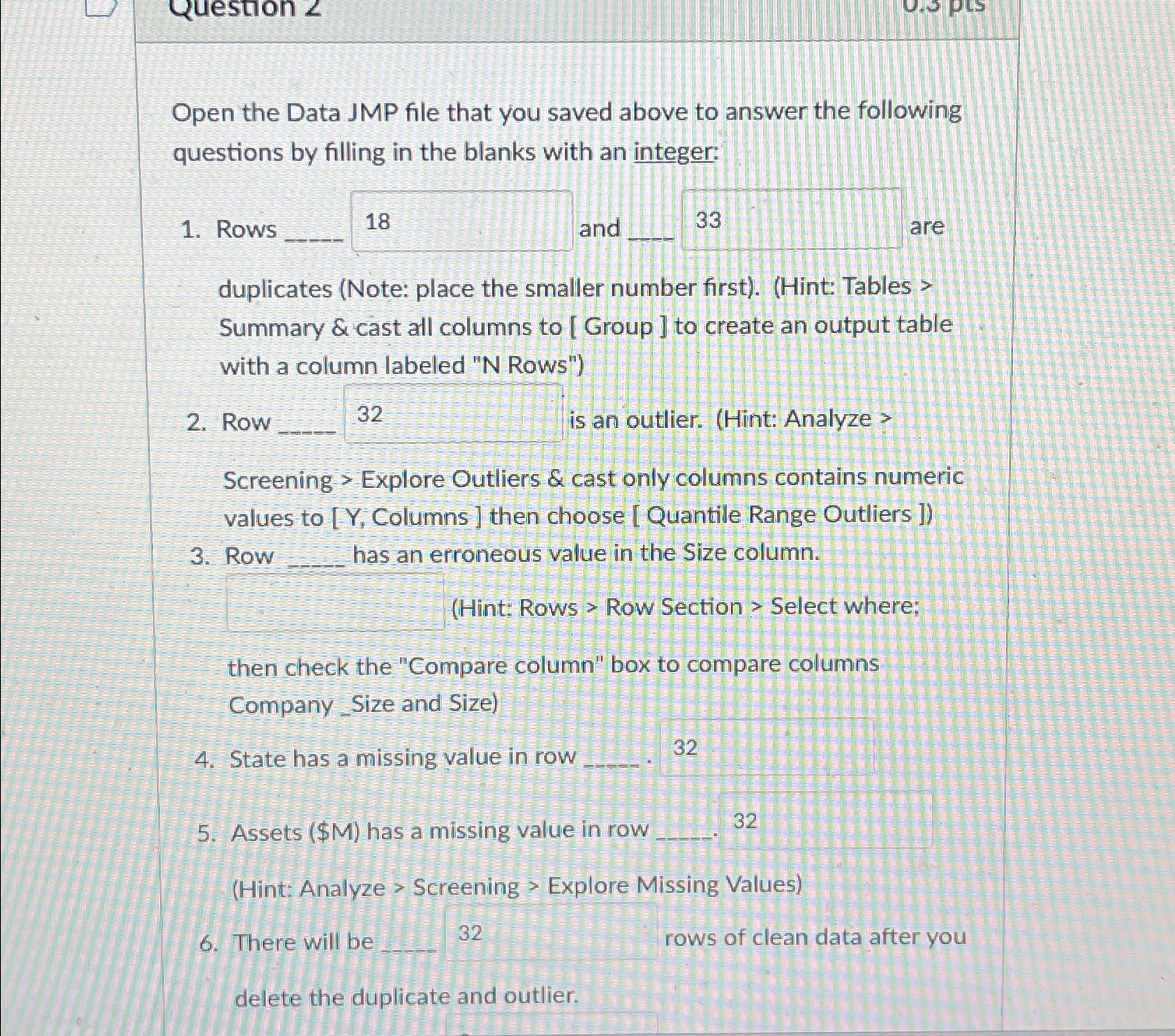 Solved Open the Data JMP file that you saved above to answer | Chegg.com