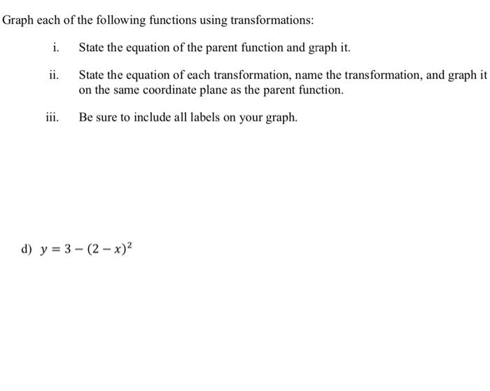 Solved Graph each of the following functions using | Chegg.com