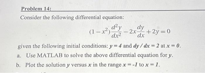 Solved Problem 14: Consider the following differential | Chegg.com