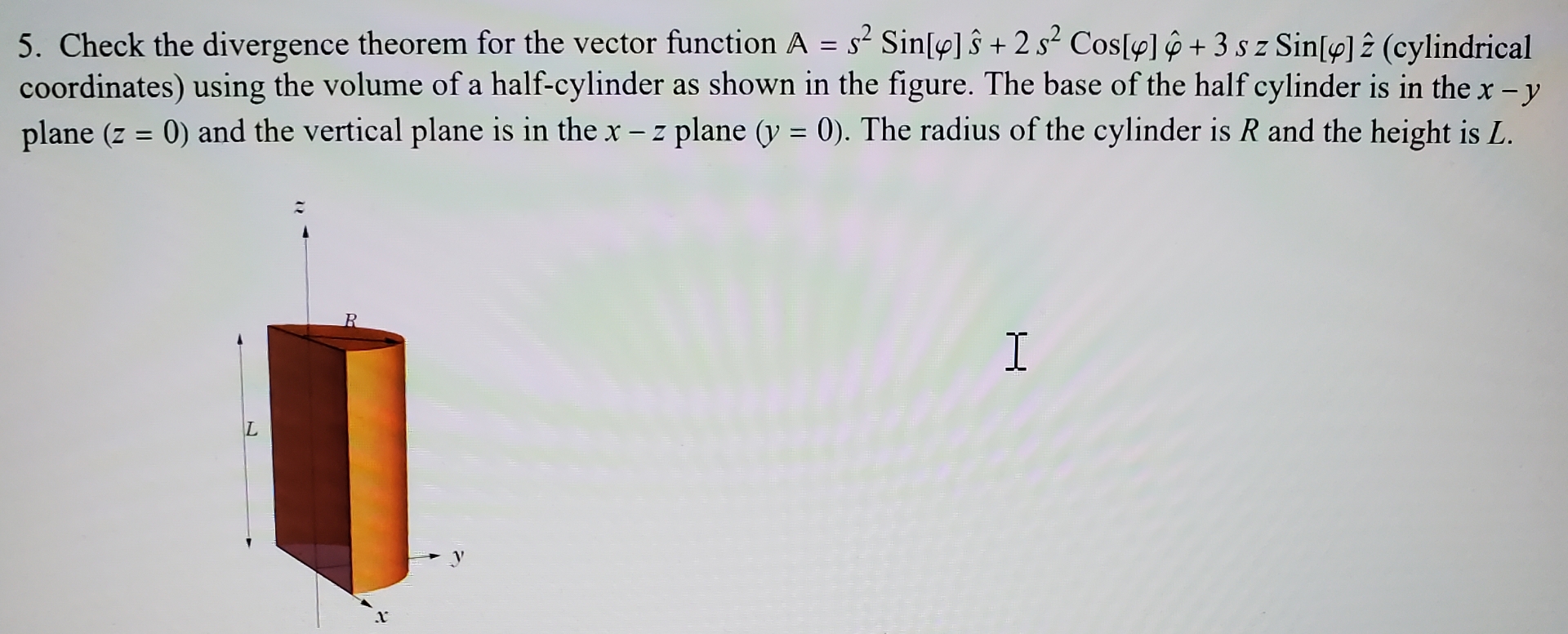 Solved Check the divergence theorem for the vector function | Chegg.com