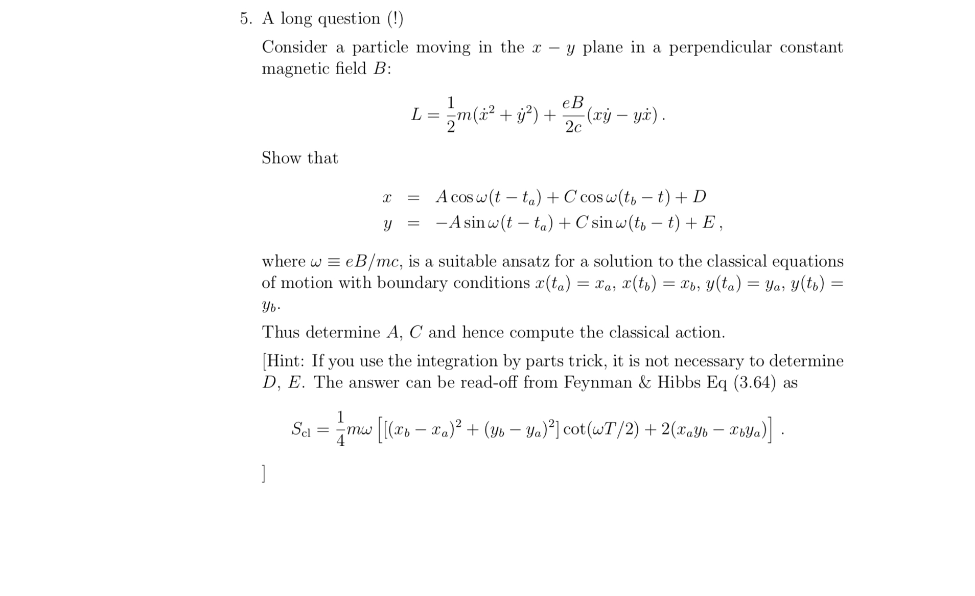 Solved A long question (!)Consider a particle moving in the | Chegg.com