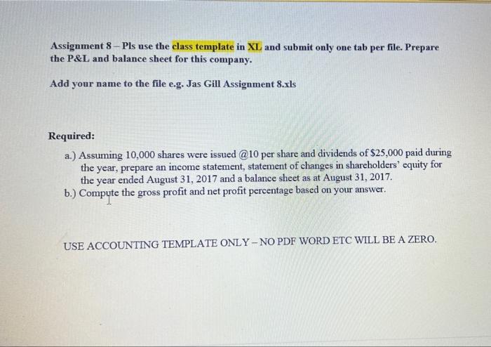 Solved Assignment 8-Pls use the elass template in XL and | Chegg.com