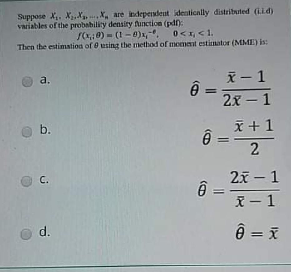 Solved Suppose X, X, X.. X are independent identically | Chegg.com