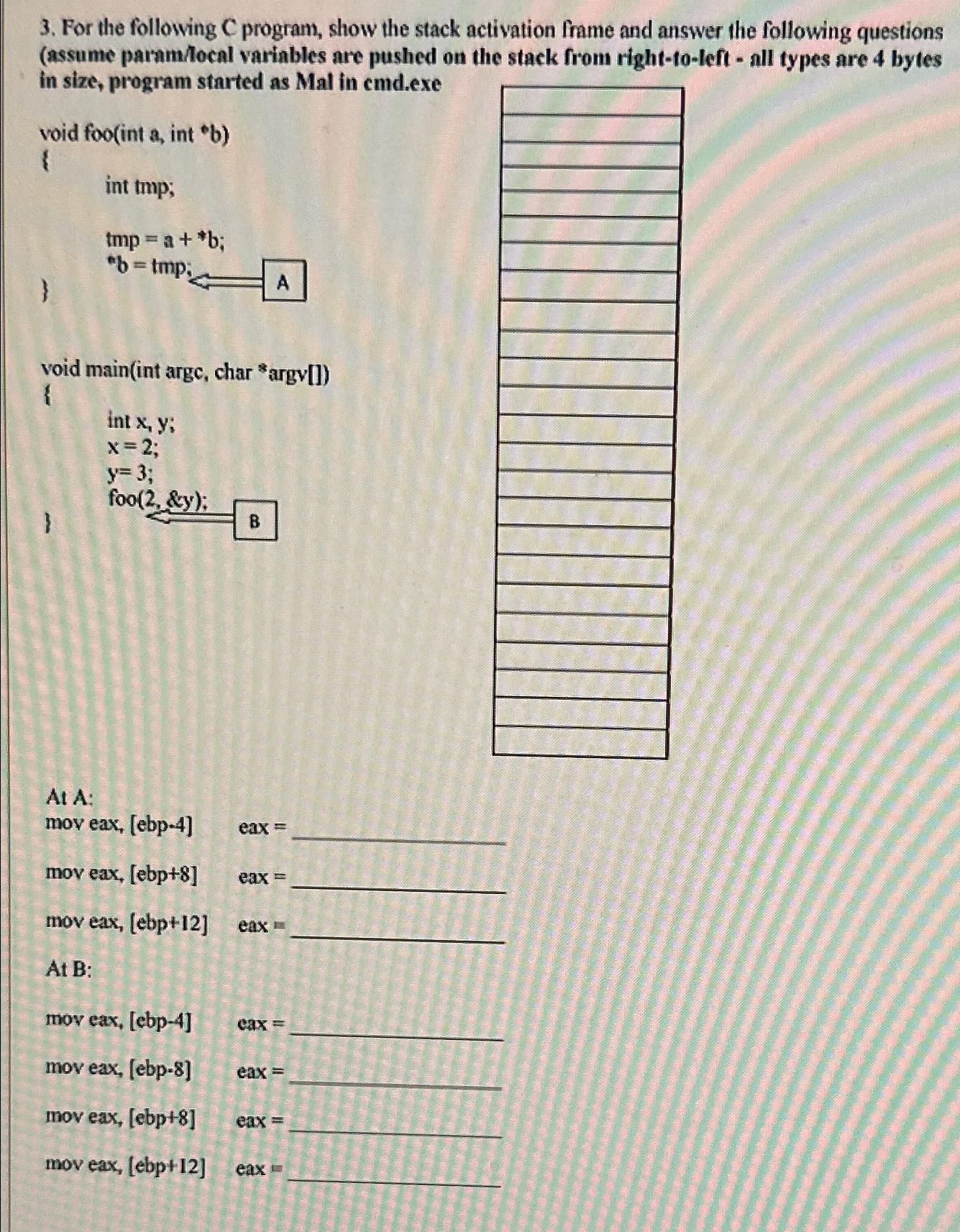 Solved For the following C program, show the stack | Chegg.com