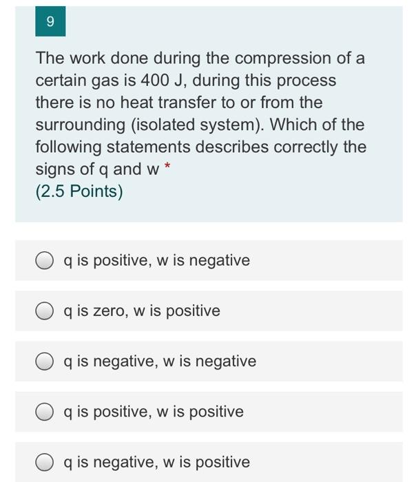 Solved 9 The work done during the compression of a certain | Chegg.com