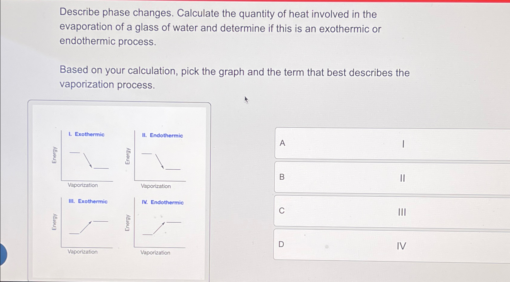 Solved Describe phase changes. Calculate the quantity of | Chegg.com