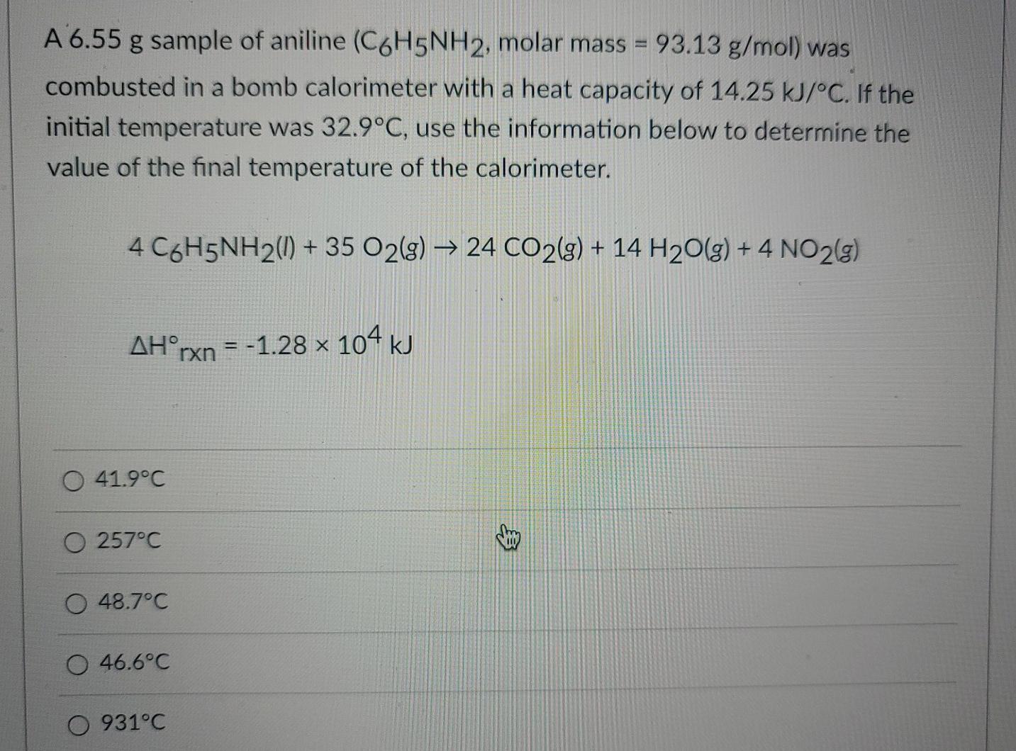 Solved A6.55 g sample of aniline (C6H5NH2, molar mass = | Chegg.com