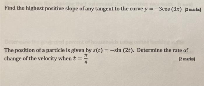Solved Find the highest positive slope of any tangent to the | Chegg.com