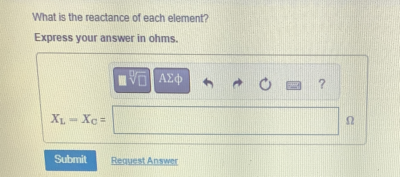 Solved What is the reactance of each element?Express your | Chegg.com