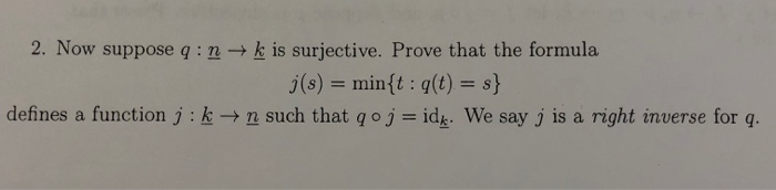 Solved 2. Now suppose q: n k is surjective. Prove that the | Chegg.com