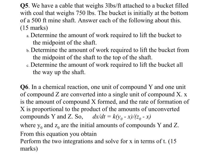 Solved Q5. We have a cable that weighs 31bs/ft attached to a | Chegg.com