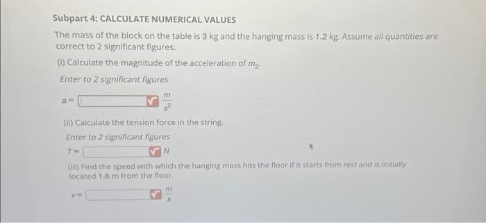 Solved Subpart 4: CALCULATE NUMERICAL VALUES The mass of the | Chegg.com