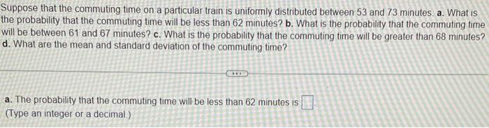 Solved Suppose that the commuting time on a particular train | Chegg.com