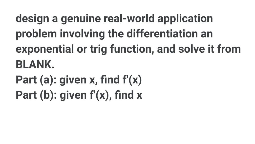 Solved design a genuine real-world application problem | Chegg.com