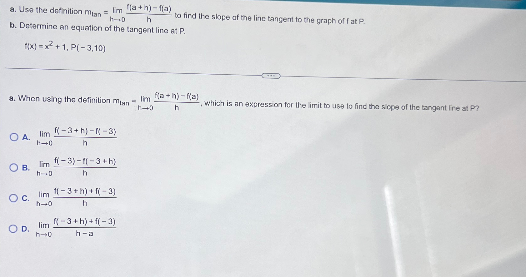 Solved a. ﻿Use the definition mtan=limh→0f(a+h)-f(a)h ﻿to | Chegg.com