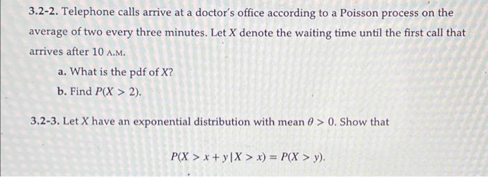 Solved 3.2-2. Telephone calls arrive at a doctor's office | Chegg.com