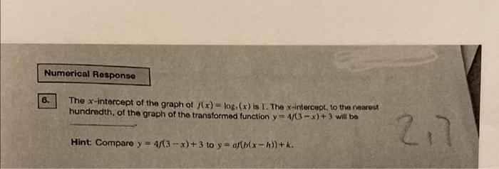 Solved The x-intercept of the graph of f(x)=log(x) is I. The | Chegg.com