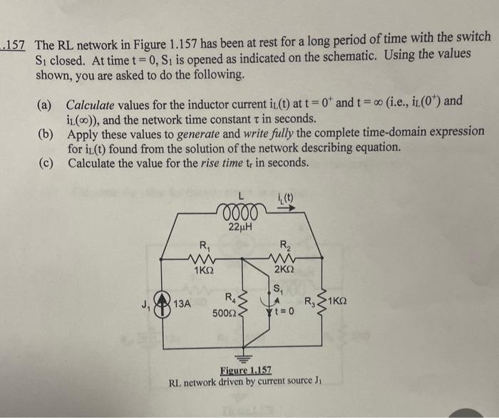 Solved 7 The RL network in Figure 1.157 has been at rest for | Chegg.com