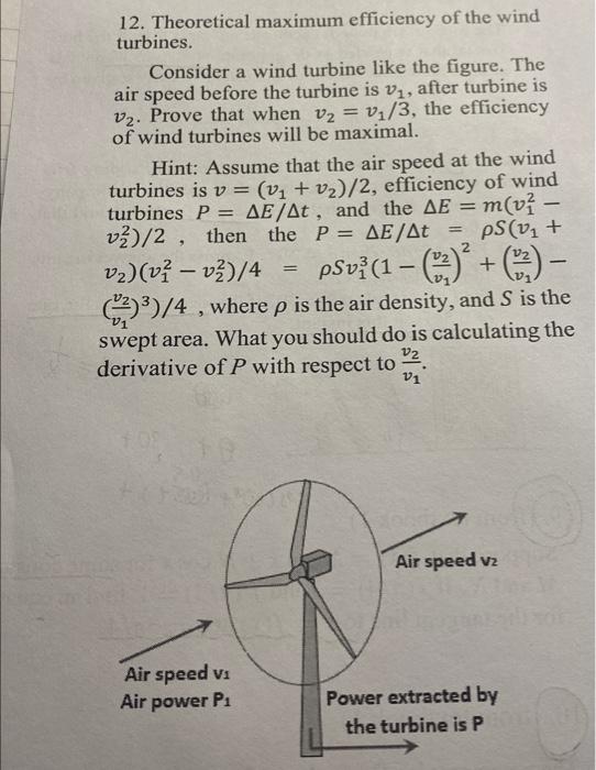 Solved 12. Theoretical maximum efficiency of the wind | Chegg.com