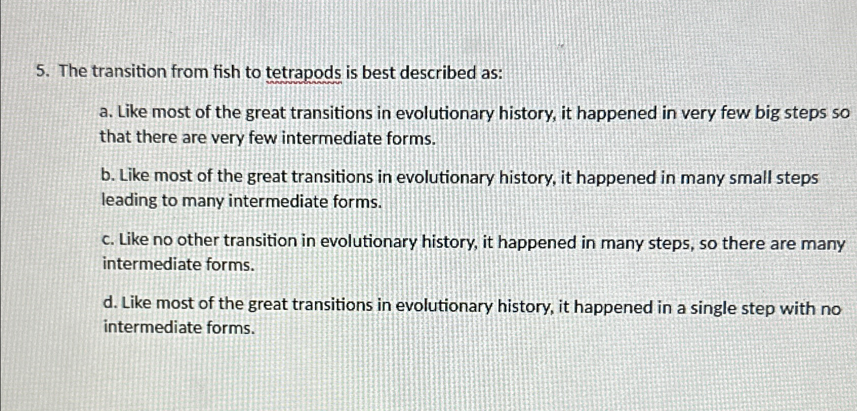 Solved The transition from fish to tetrapods is best | Chegg.com
