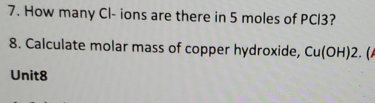 Solved 7. How many Cl - ions are there in 5 moles of PCl3 ? | Chegg.com