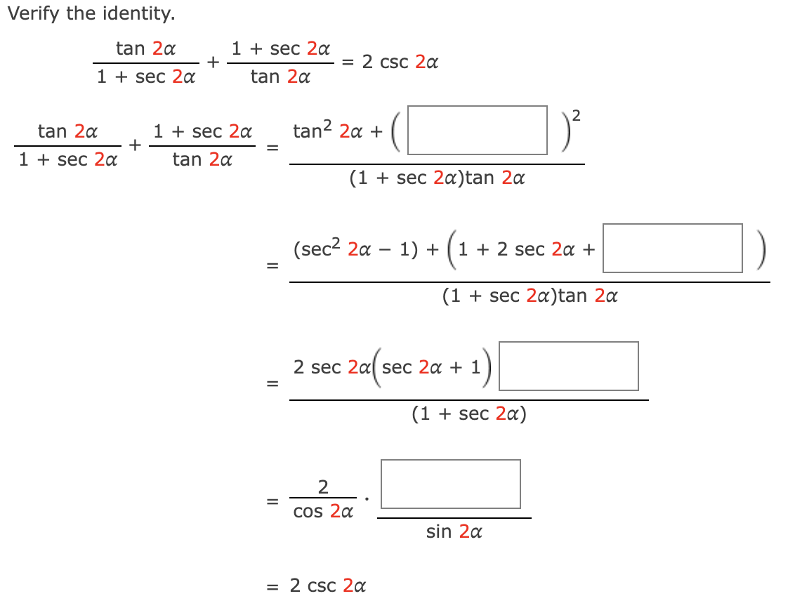 Solved Fill in the blanks. Verify the identity. For each | Chegg.com