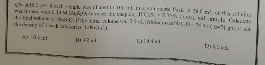 Solved Q5- A 10.0 mL bleach sample was diluted to 100 mL in | Chegg.com