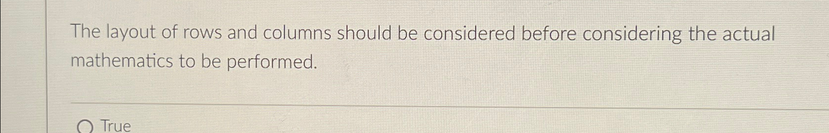 Solved The Layout Of Rows And Columns Should Be Considered