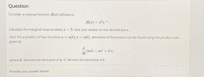Solved Question Consider a revenue function R(x) defined as | Chegg.com