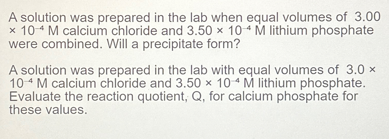 Solved A solution was prepared in the lab when equal volumes | Chegg.com