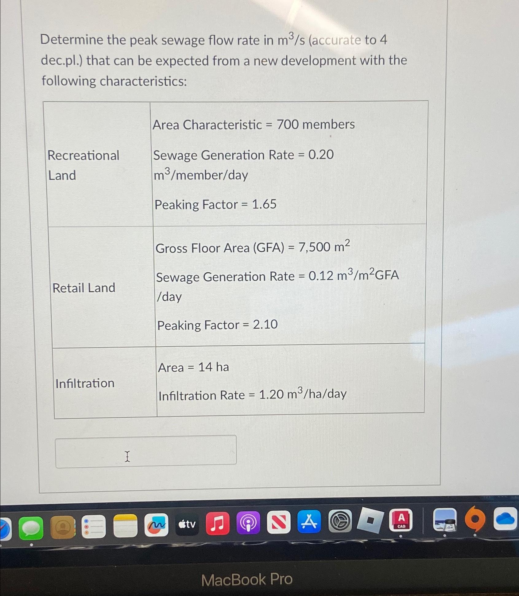 Solved Determine the peak sewage flow rate in m3s (accurate | Chegg.com