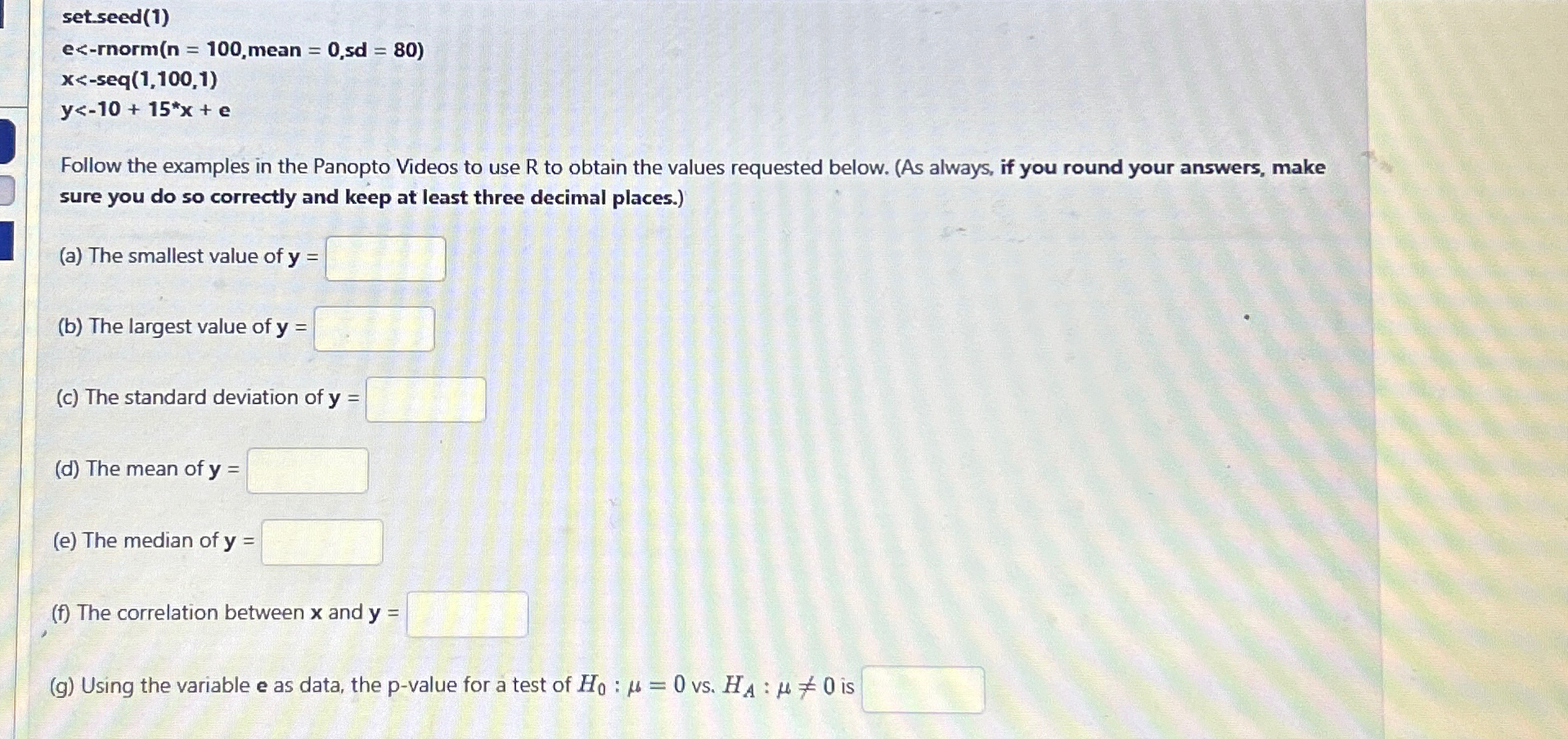 Solved set_seed(1))=100, ﻿mean =0,sd=(80Follow the examples | Chegg.com
