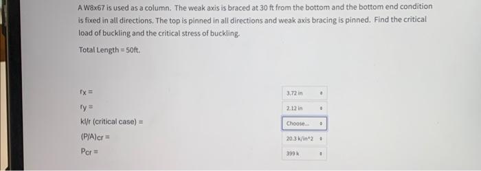 Solved A W8 867 is used as a column. The weak axis is braced | Chegg.com