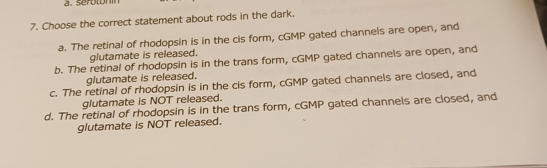 Solved 7. Choose the correct statement about rods in the | Chegg.com