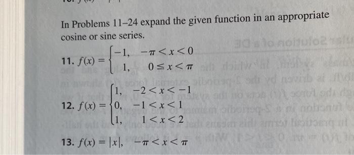 Solved In Problems 11-24 expand the given function in an | Chegg.com