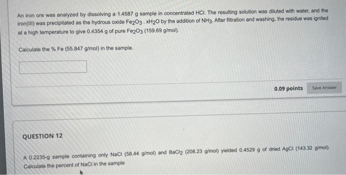 Solved An Iron Ore Was Analyzed By Dissolving A 1 4587 G