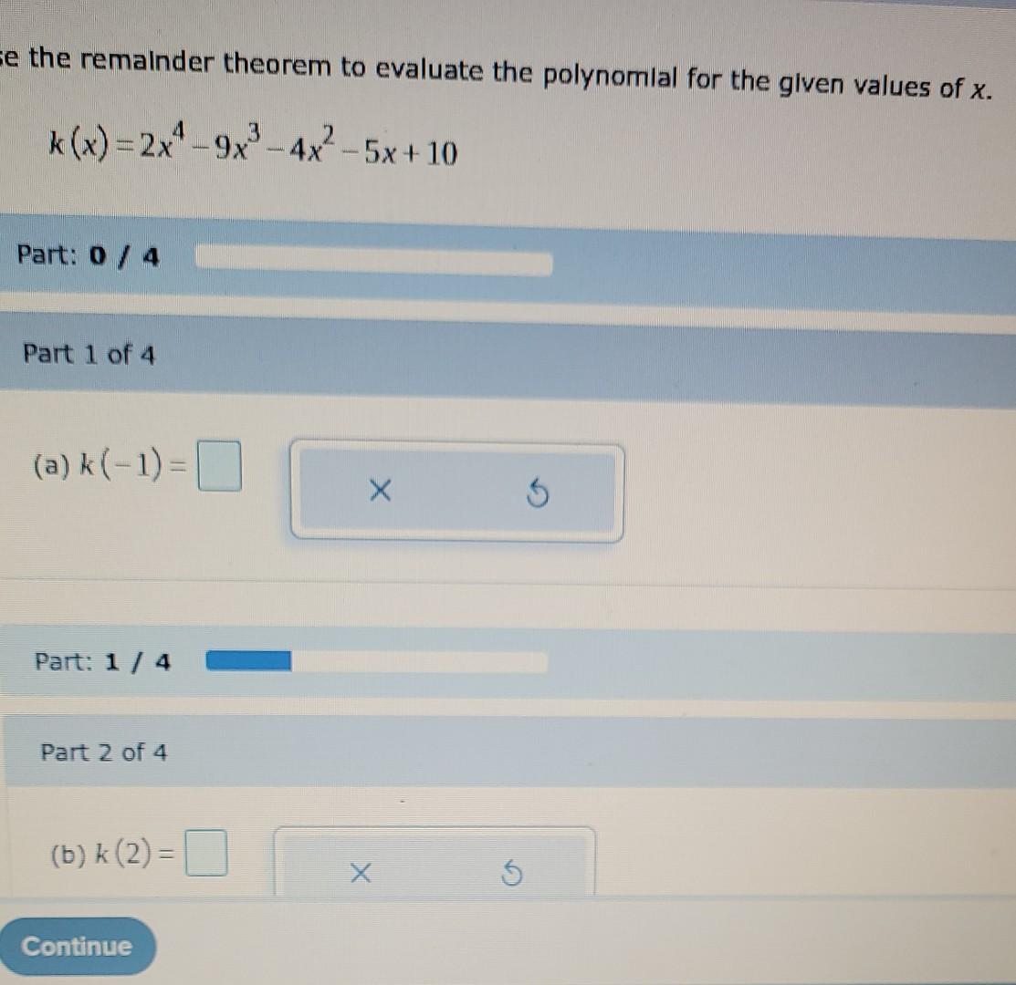 Solved se the remainder theorem to evaluate the polynomial | Chegg.com