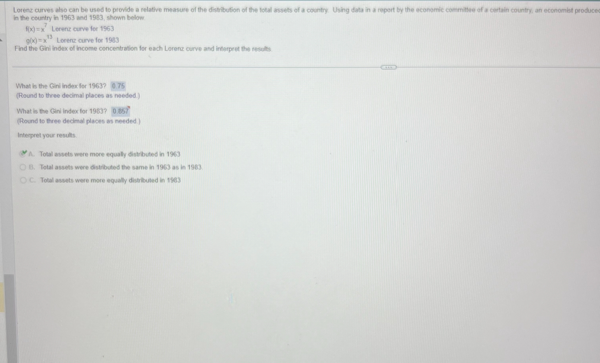 Solved Lorenz curves also can be used to provide a relative | Chegg.com