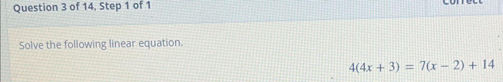 Solved Question 3 ﻿of 14, ﻿Step 1 ﻿of 1Solve the following | Chegg.com