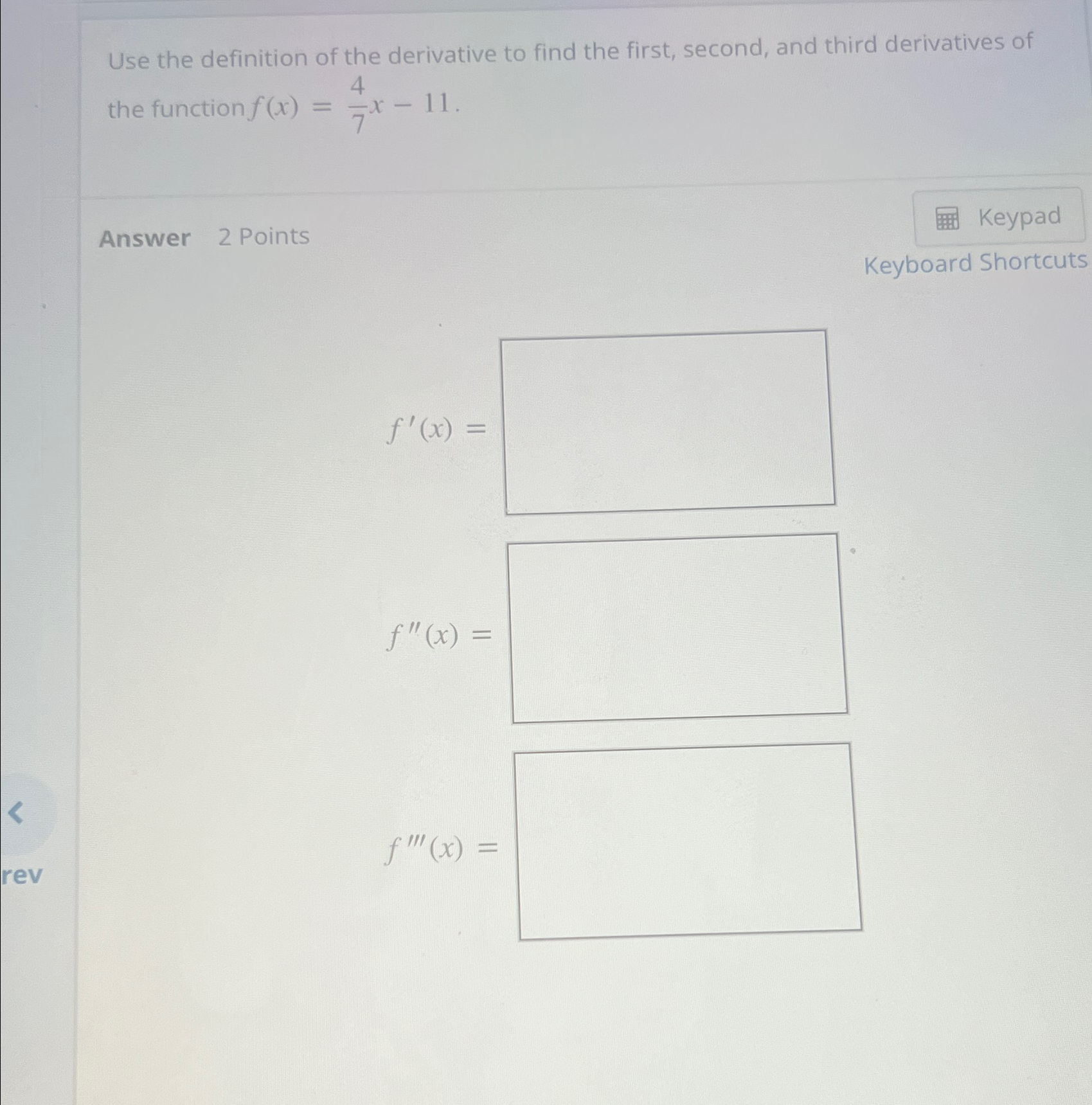 Solved Use the definition of the derivative to find the | Chegg.com