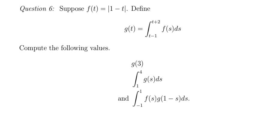 Solved Question 6: Suppose f(t)=|1-t|. | Chegg.com