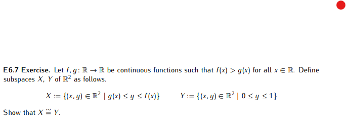 Solved E6.7 ﻿Exercise. Let f,g:R→R ﻿be continuous functions | Chegg.com