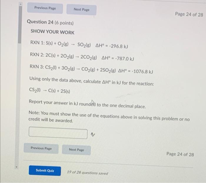 Solved SHOW YOUR WORK RXN1:S(s)+O2( g)→SO2( g)ΔH∘=−296.8 kJ | Chegg.com