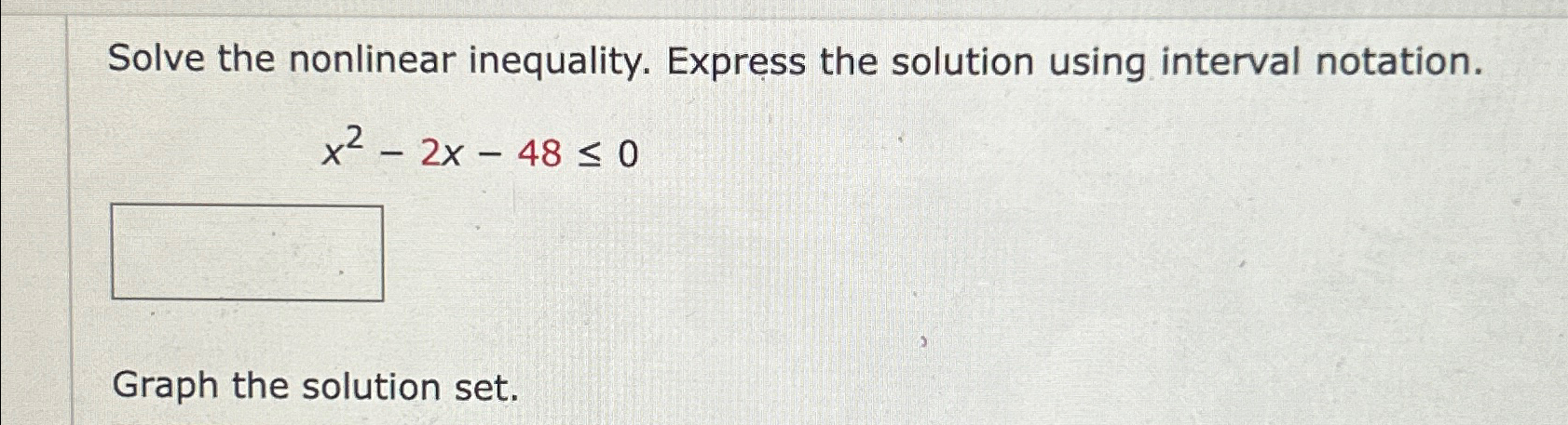 Solved Solve the nonlinear inequality. Express the solution | Chegg.com