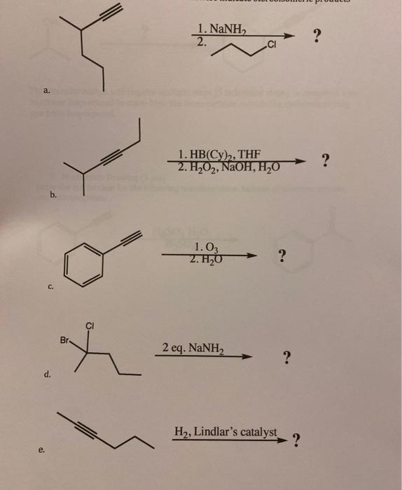 Solved 1. NaNH, 2. ? a. 1. HB(Cy), THE 2. H2O2, NaOH, H20 ? | Chegg.com