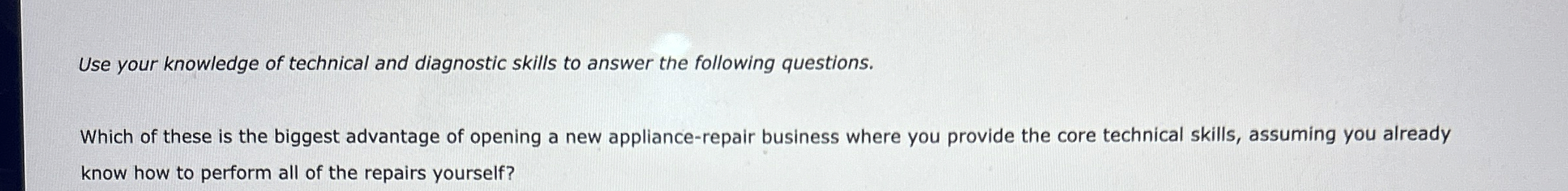 Solved Use your knowledge of technical and diagnostic skills | Chegg.com