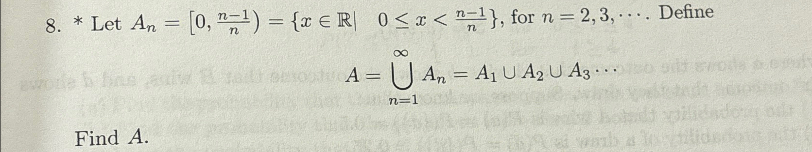 Solved Let An=[0,n-1n)={xinR|,0≤x